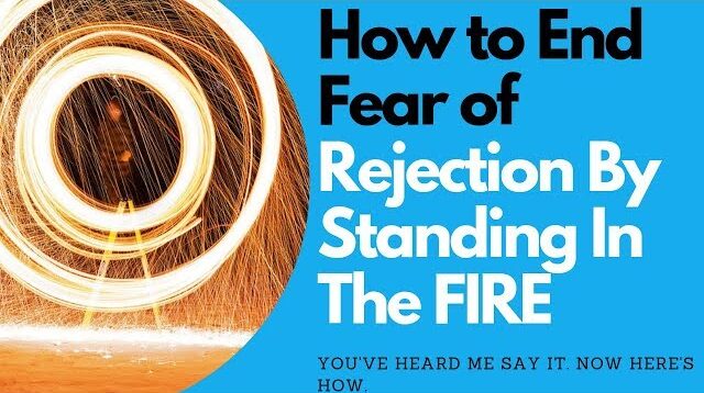 How to Overcome the Fear of Rejection - Allana Pratt