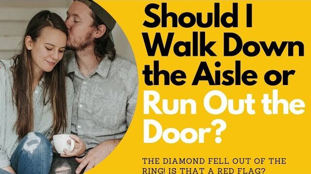 Should I Walk Down the Aisle or Run Out the Door? - Allana Pratt