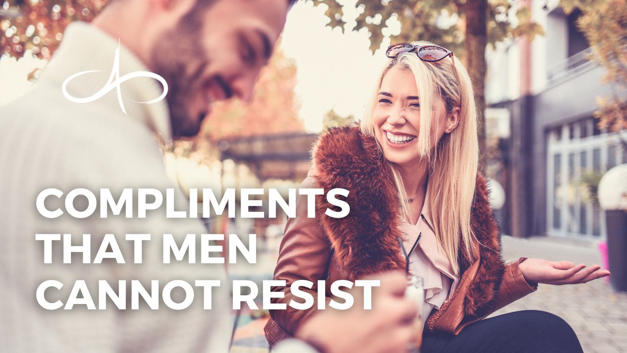 Compliments That #men Cannot Resist - Allana Pratt
