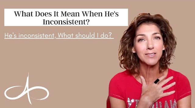 What Does It Mean When He's Inconsistent? | Inconsistency In A ...
