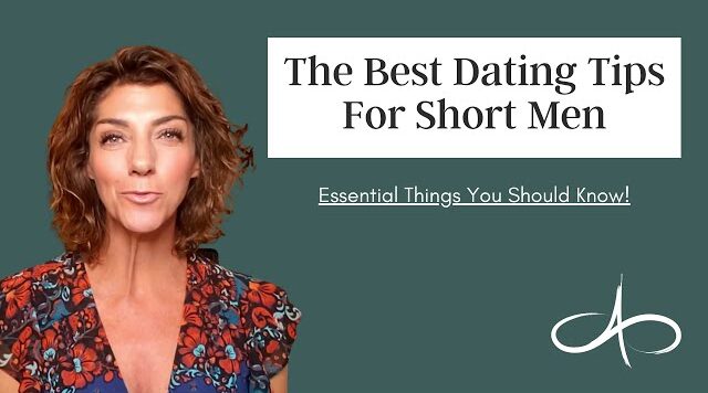The Best Dating Tips For Short Men | Essential Things You Should Know ...